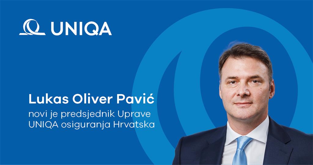 Lukas Oliver Pavić novi predsjednik Uprave UNIQA osiguranja Hrvatska ...